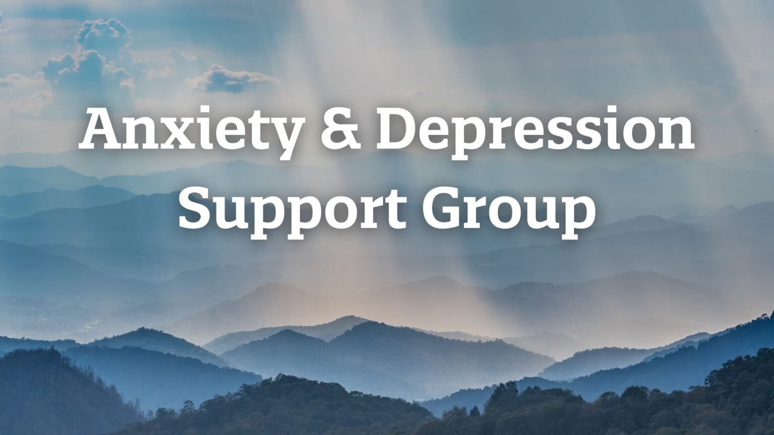 Anxiety & Depression Support Group - Resurrection Church