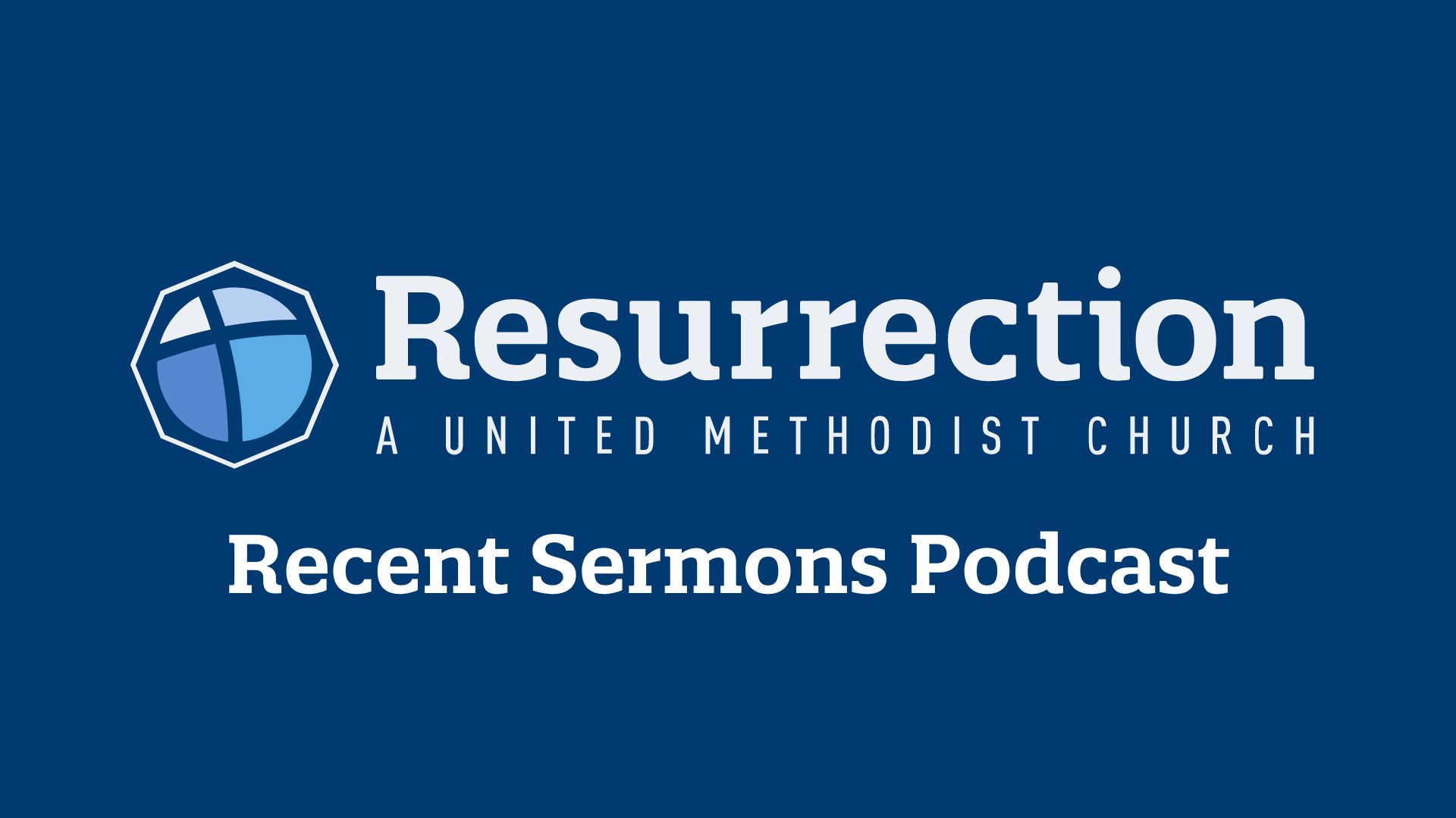 Podcasts - Resurrection Church