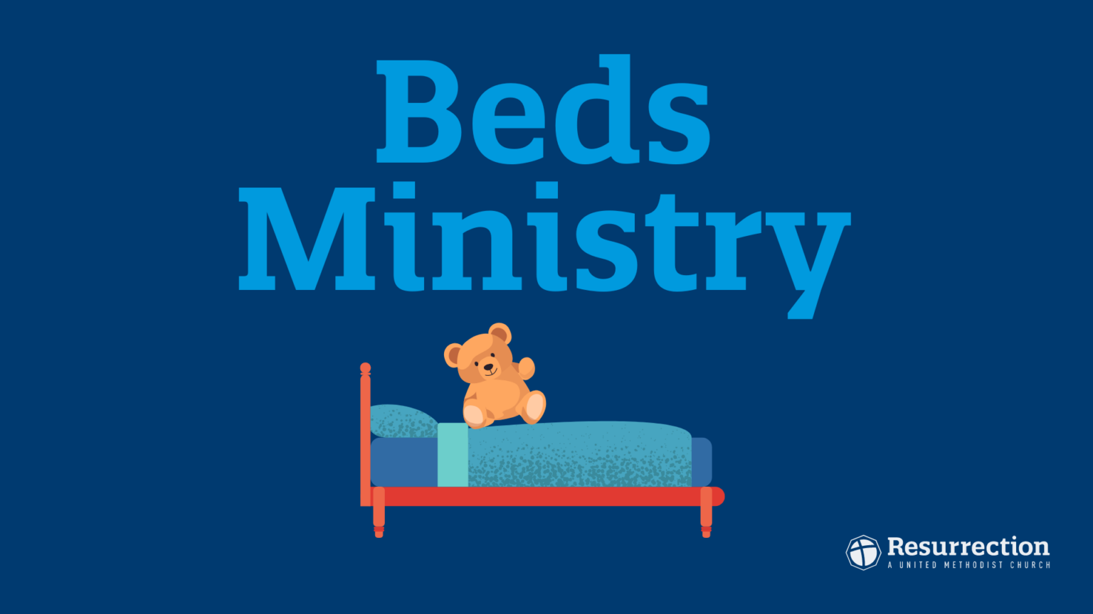 Beds Ministry - Resurrection Church
