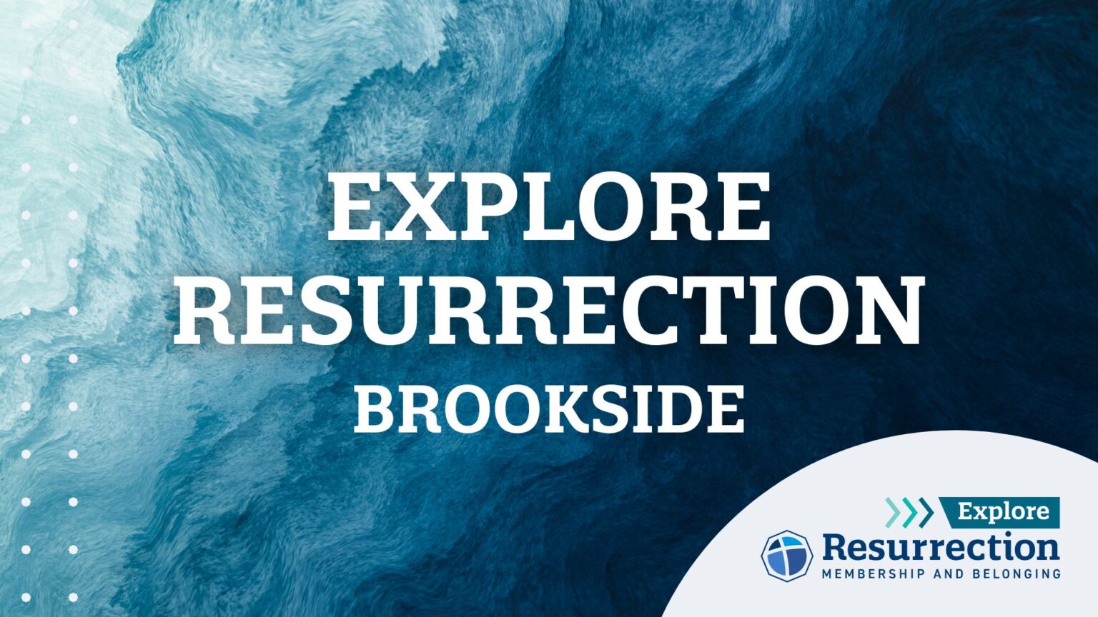 Brookside - Resurrection Church