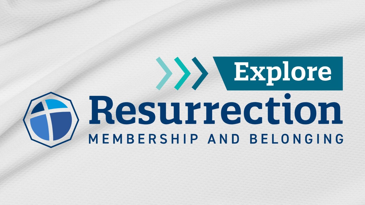 Explore Resurrection - Resurrection Church