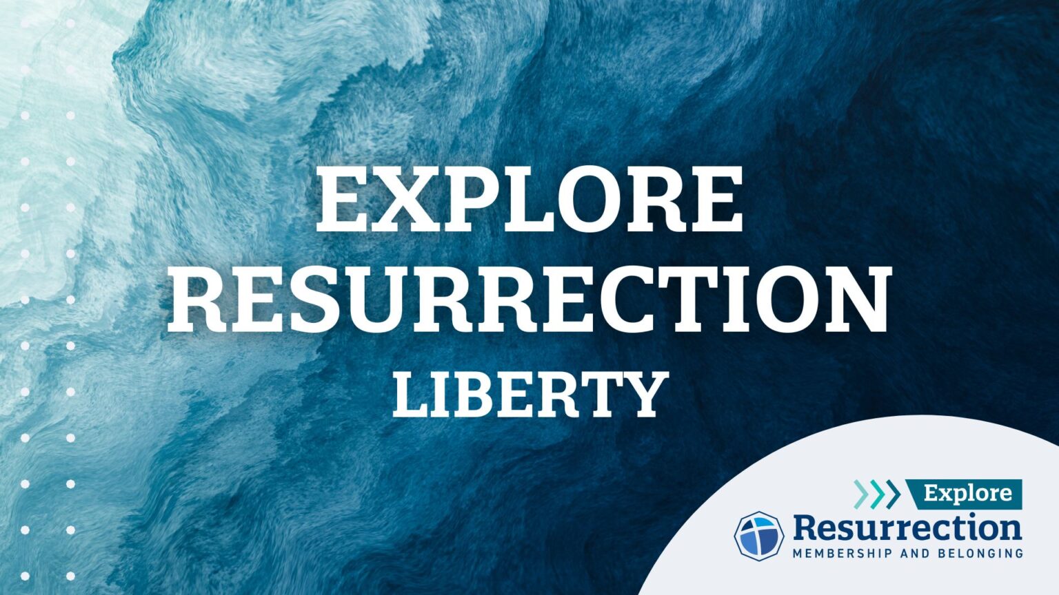 Liberty - Resurrection Church